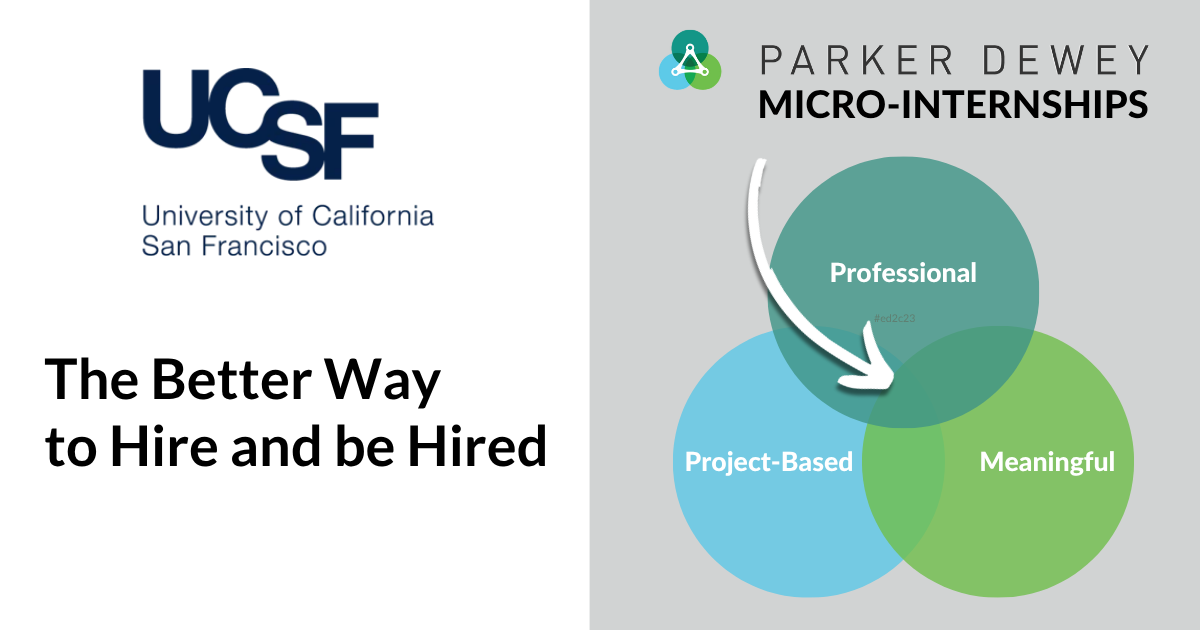 University of California San Francisco (UC San Francisco) Students | Join Parker Dewey for ...